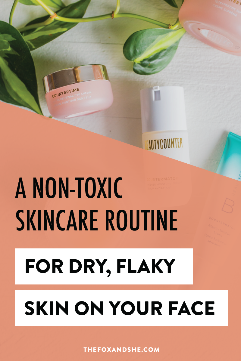 How to Get Rid of Dry Skin on your Face for Good - The Fox & She